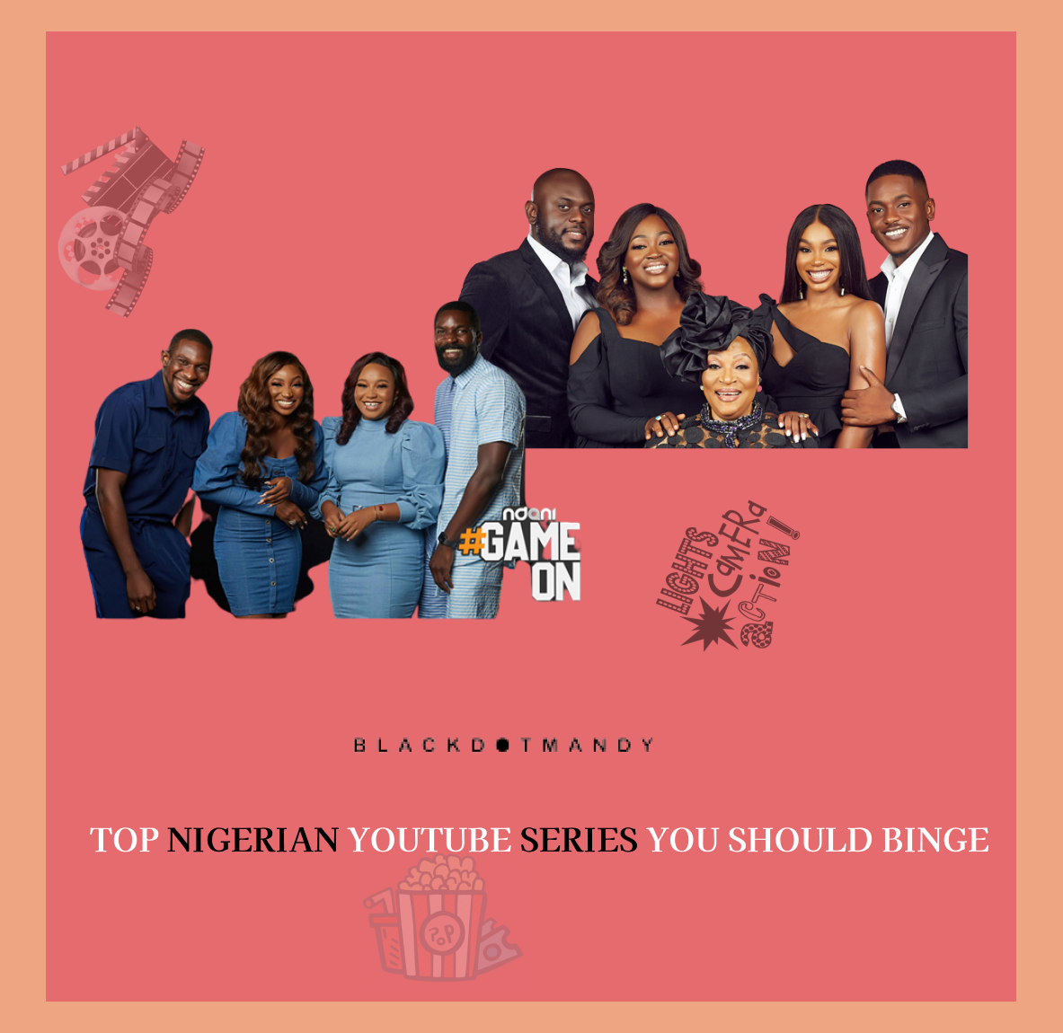 Top Nigerian Youtube Series You Should Binge | Black Dot Mandy